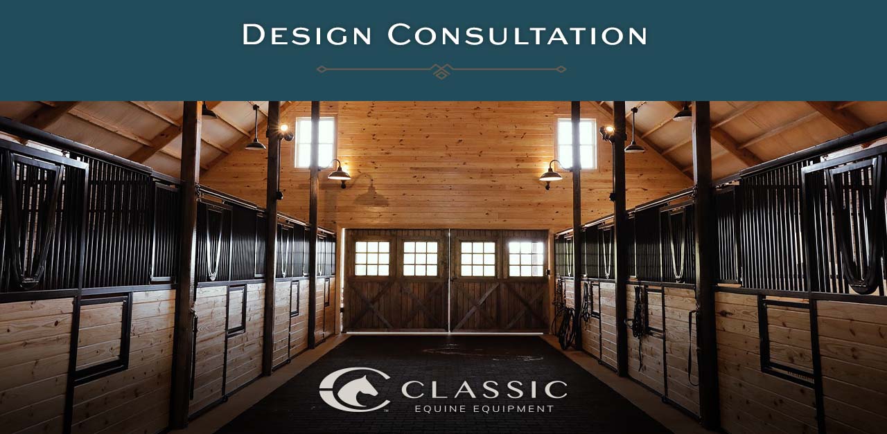 Horse Stall Design Consultation | Classic Equine Equipment