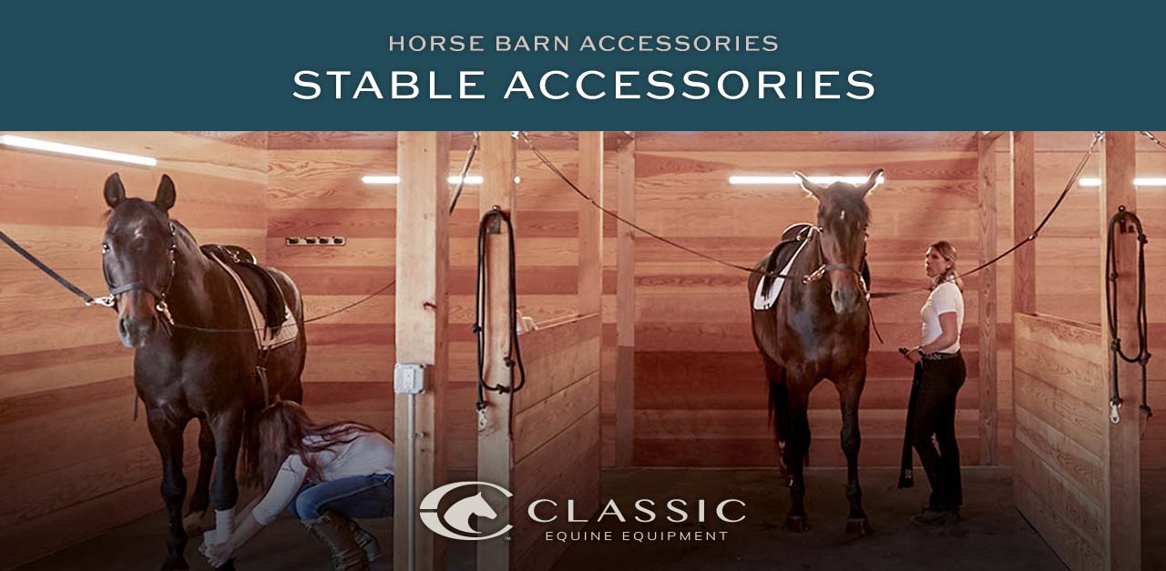 Stable Accessories | Classic Equine Equipment